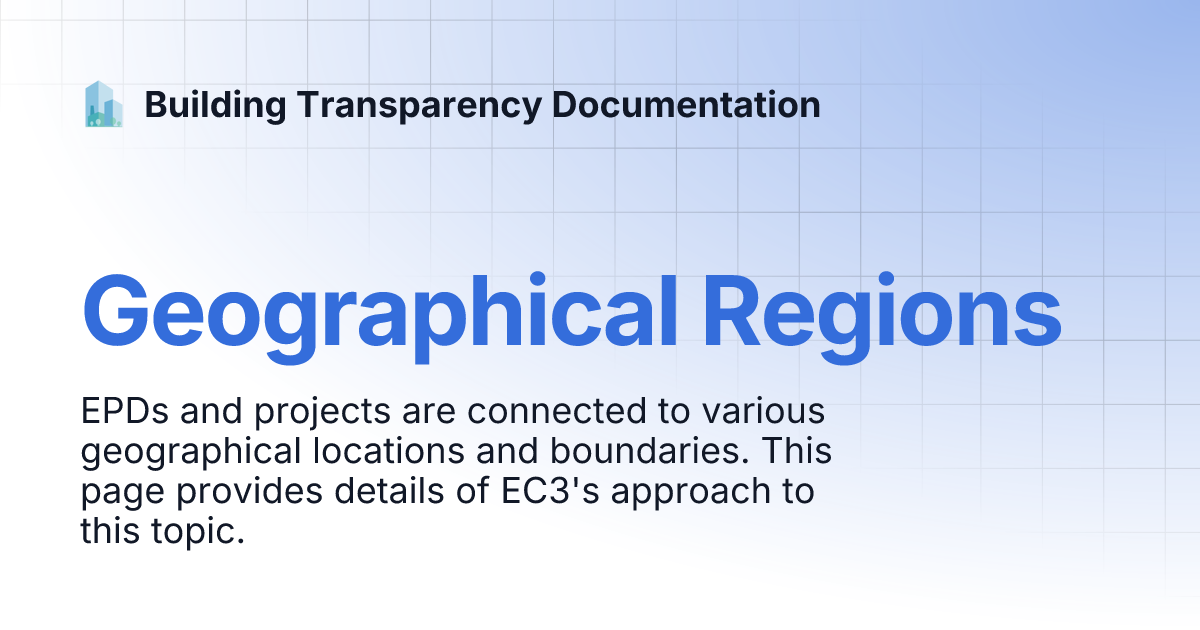Geographical Regions | Building Transparency Documentation