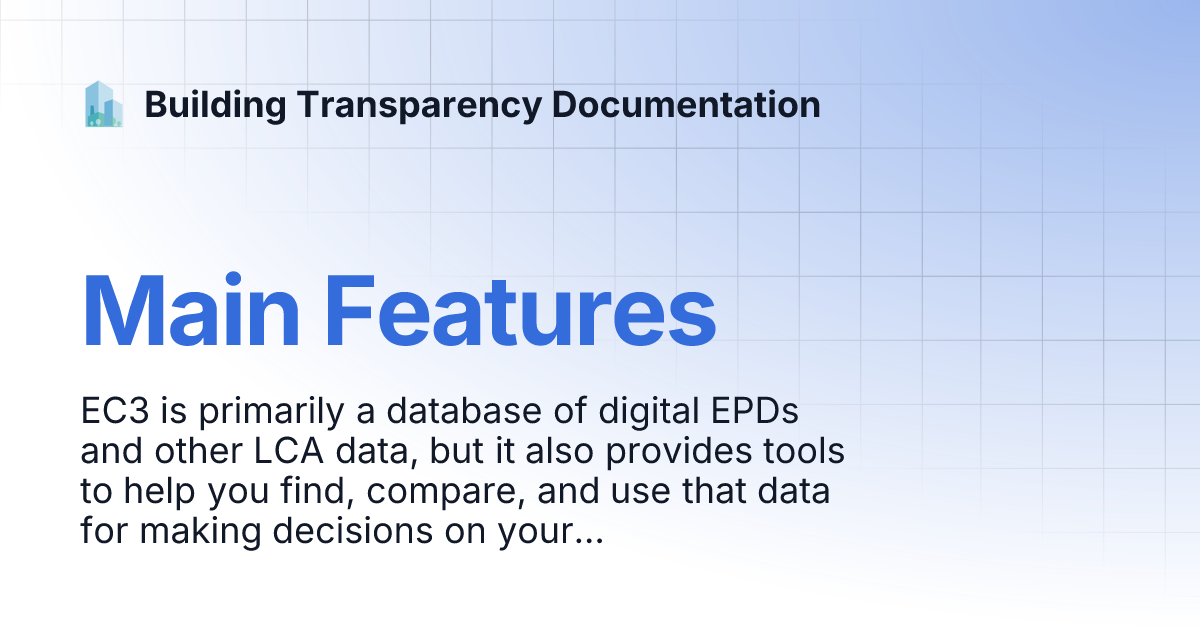 Main Features | Building Transparency Documentation