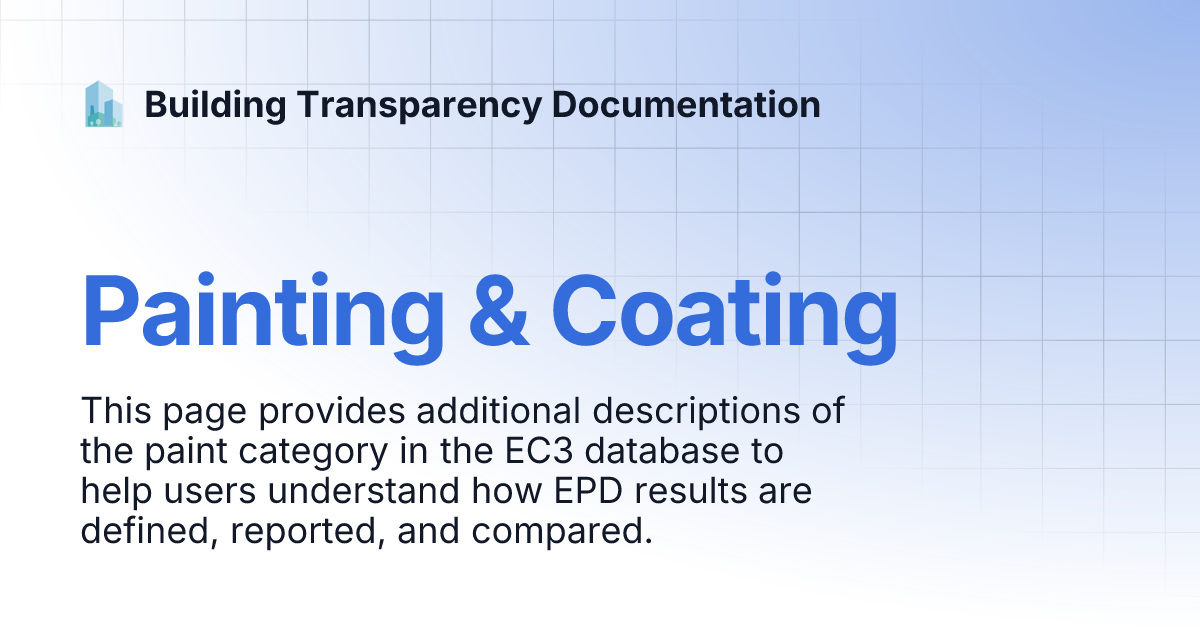 Painting & Coating | Building Transparency Documentation