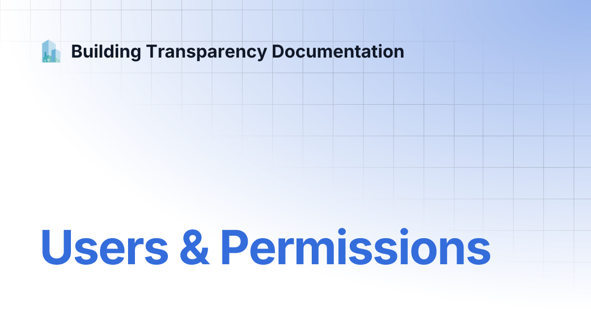 Users & Permissions | Building Transparency Documentation